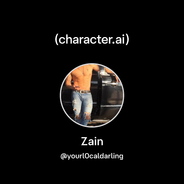 Chat with Zain | character.ai | Personalized AI for every moment of ...