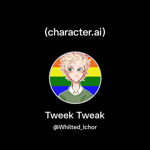 Chat with Tweek Tweak | character.ai | Personalized AI for every moment ...