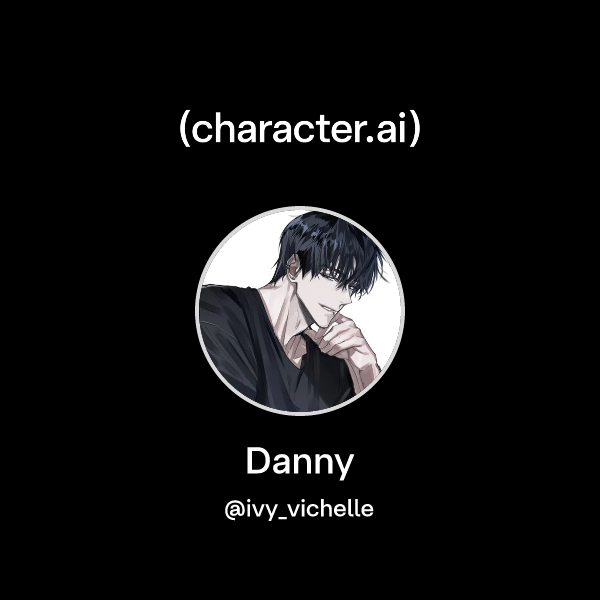 Chat with Danny | character.ai | AI Chat, Reimagined–Your Words. Your ...