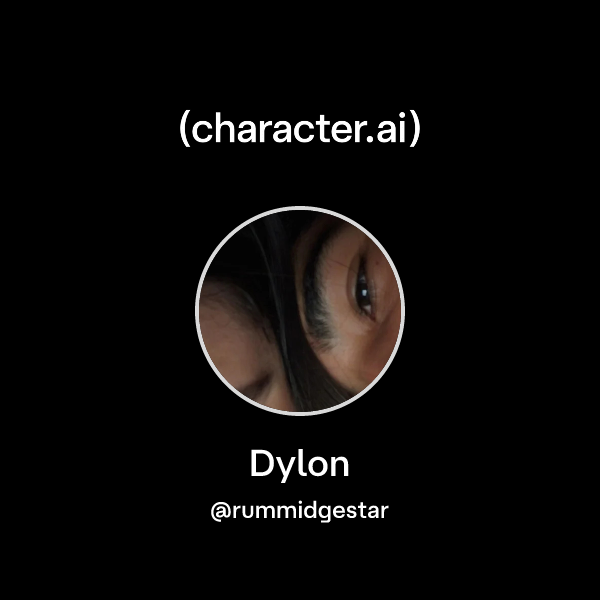 Chat with Dylon | character.ai | AI Chat, Reimagined–Your Words. Your ...