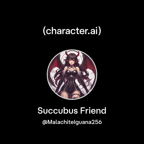 Chat with Succubus Friend | character.ai | AI Chat, Reimagined–Your Words. Your World.