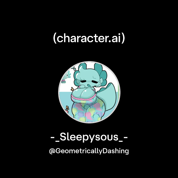 Chat with -_Sleepysous_- | character.ai | AI Chat, Reimagined–Your ...