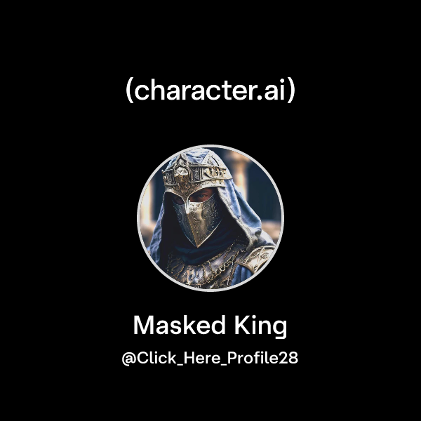 Chat with Masked King | character.ai | AI Chat, Reimagined–Your Words ...