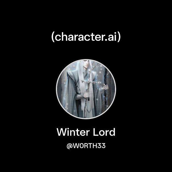 Chat with Winter Lord | character.ai | AI Chat, Reimagined–Your Words ...