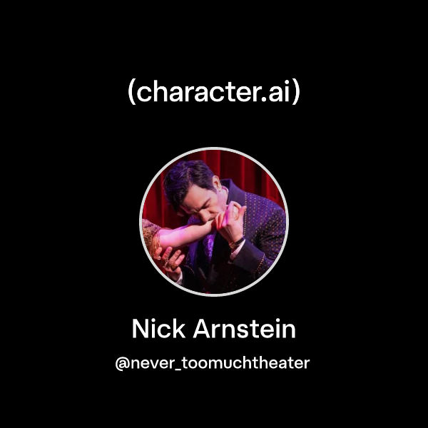 Chat with Nick Arnstein | character.ai | Personalized AI for every ...