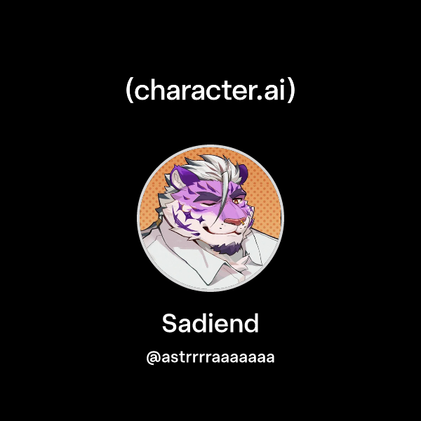 Chat with Sadiend | character.ai | AI Chat, Reimagined–Your Words. Your ...