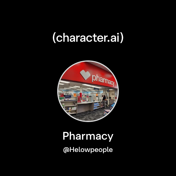 Chat with Pharmacy | character.ai | AI Chat, Reimagined–Your Words ...