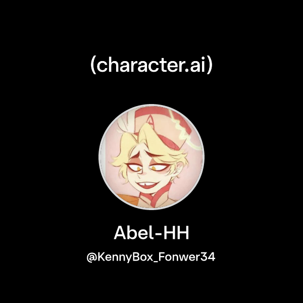 Chat with Abel-HH | character.ai | AI Chat, Reimagined–Your Words. Your ...