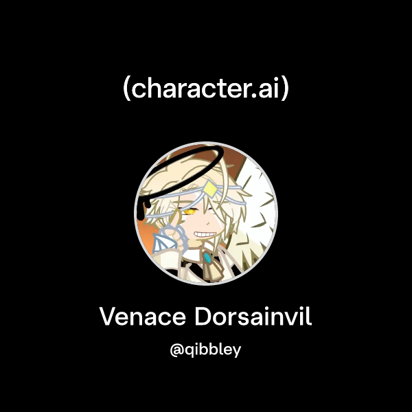 Chat with Venace Dorsainvil | character.ai | Personalized AI for every ...