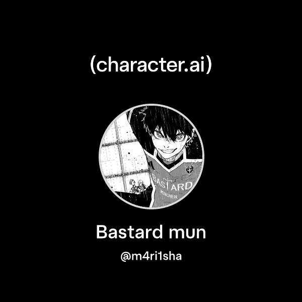 Chat with Bastard mun | character.ai | AI Chat, Reimagined–Your Words ...