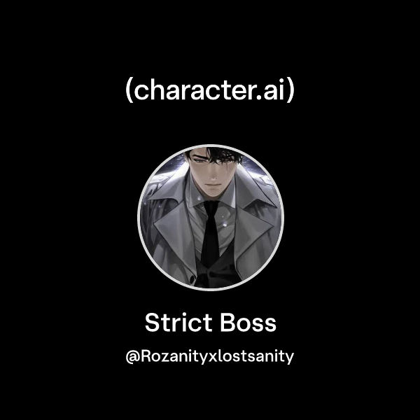 Chat with Strict Boss | character.ai | AI Chat, Reimagined–Your Words ...