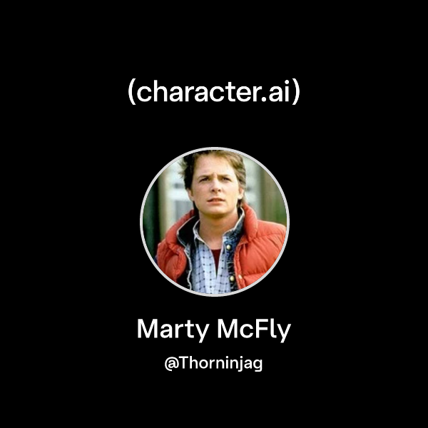 Chat with Marty McFly | character.ai | AI Chat, Reimagined–Your Words ...
