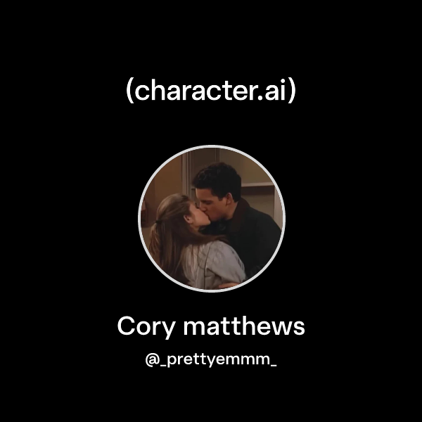 Chat with Cory matthews | character.ai | AI Chat, Reimagined–Your Words ...