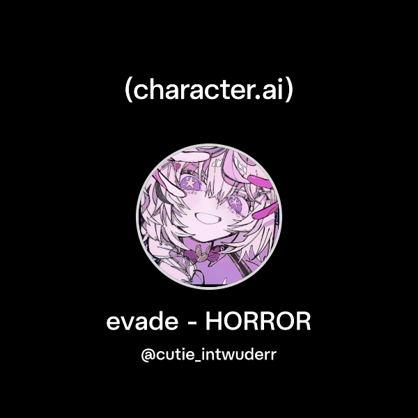 Chat with evade - HORROR | character.ai | AI Chat, Reimagined–Your ...