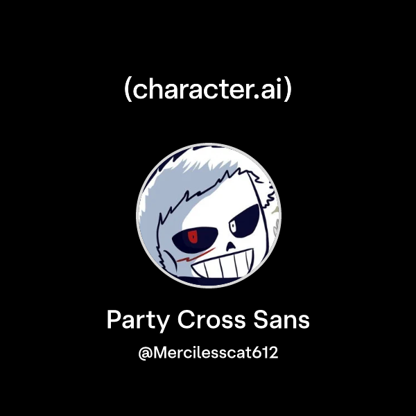 Chat with Party Cross Sans | character.ai | AI Chat, Reimagined–Your ...
