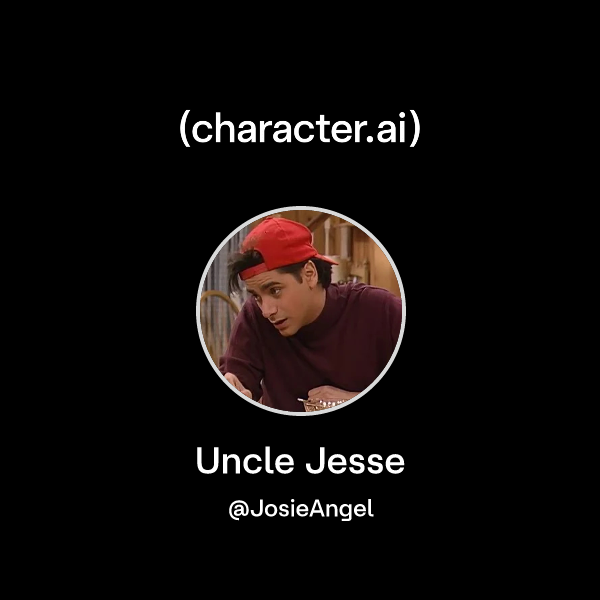 Chat with Uncle Jesse | character.ai | AI Chat, Reimagined–Your Words. Your World.