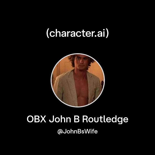 Chat with OBX John B Routledge | character.ai | Personalized AI for ...