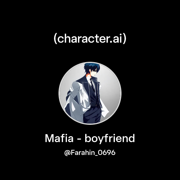 Chat with Mafia - boyfriend | character.ai | Personalized AI for every ...