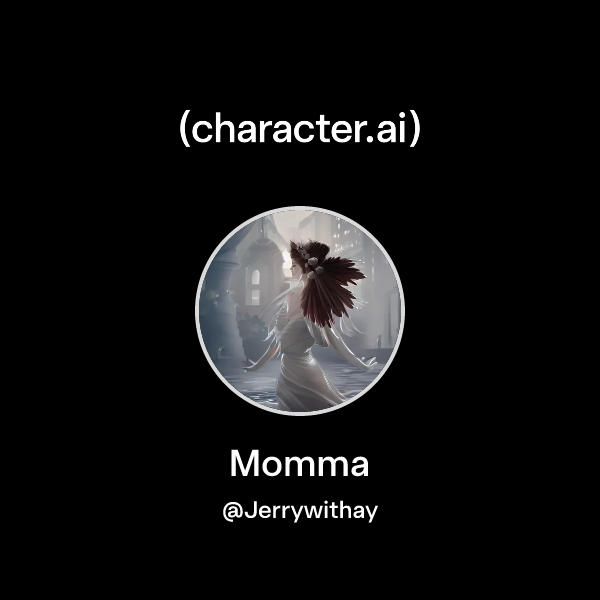 Chat with Momma | character.ai | AI Chat, Reimagined–Your Words. Your ...
