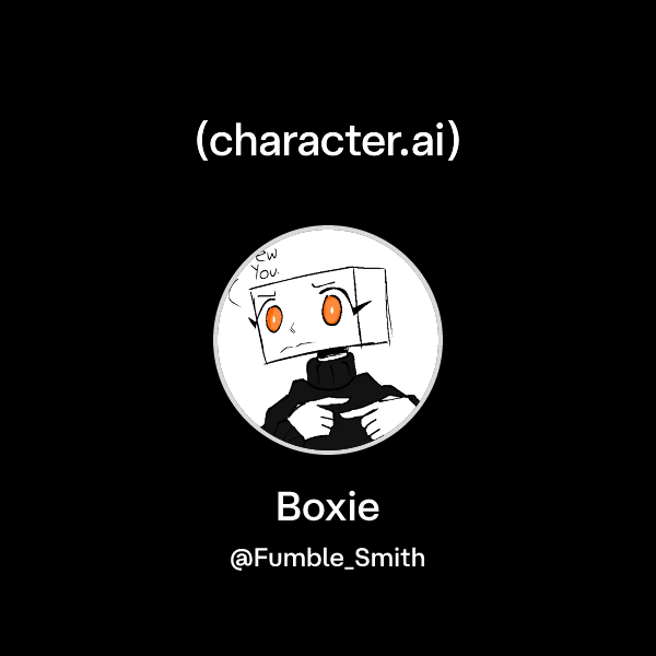 Chat with Boxie | character.ai | AI Chat, Reimagined–Your Words. Your ...