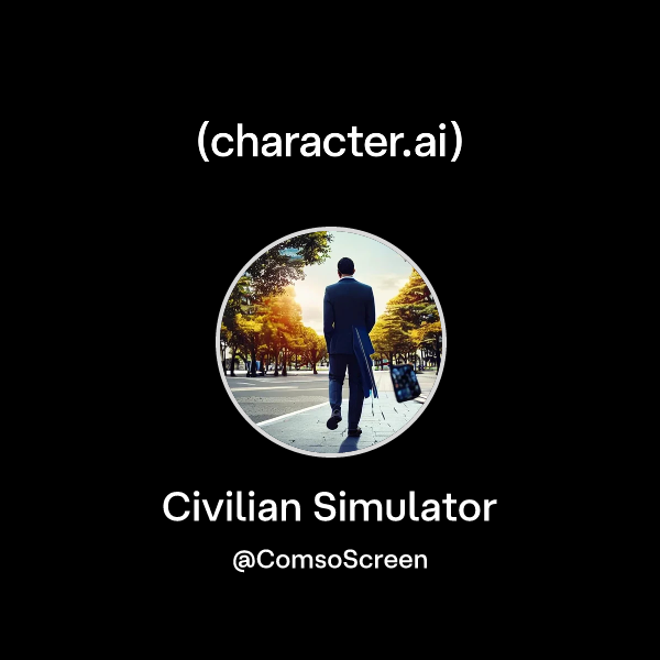 Chat with Civilian Simulator | character.ai | AI Chat, Reimagined–Your ...