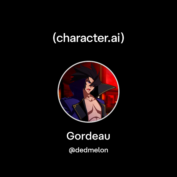 Chat with Gordeau | character.ai | Personalized AI for every moment of ...