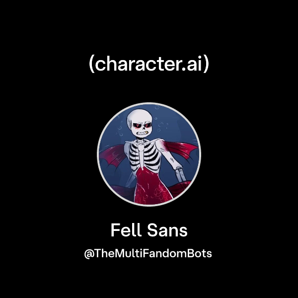 Chat with Fell Sans | character.ai | AI Chat, Reimagined–Your Words ...