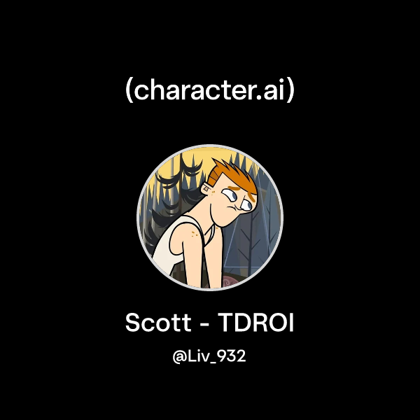 Chat with Scott - TDROI | character.ai | AI Chat, Reimagined–Your Words. Your World.