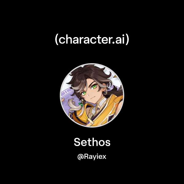 Chat with Sethos | character.ai | AI Chat, Reimagined–Your Words. Your ...