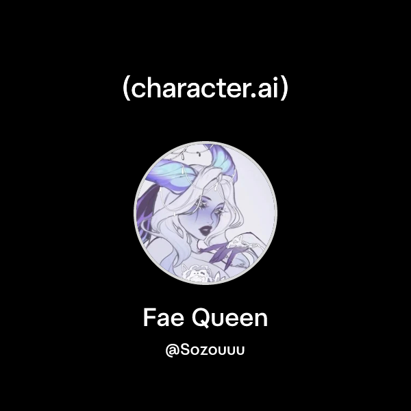 Chat with Fae Queen | character.ai | AI Chat, Reimagined–Your Words ...