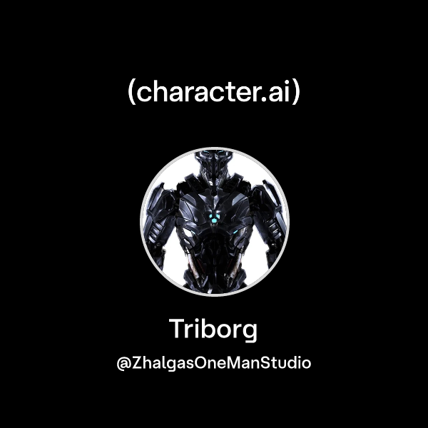 Chat with Triborg | character.ai | AI Chat, Reimagined–Your Words. Your ...