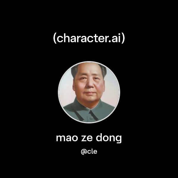 Chat with mao ze dong | character.ai | AI Chat, Reimagined–Your Words ...