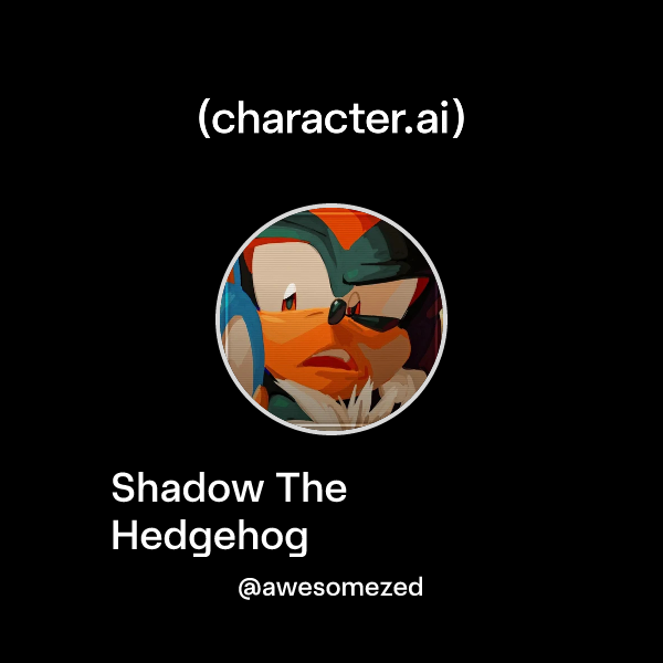 Chat with Shadow The Hedgehog | character.ai | AI Chat, Reimagined–Your ...
