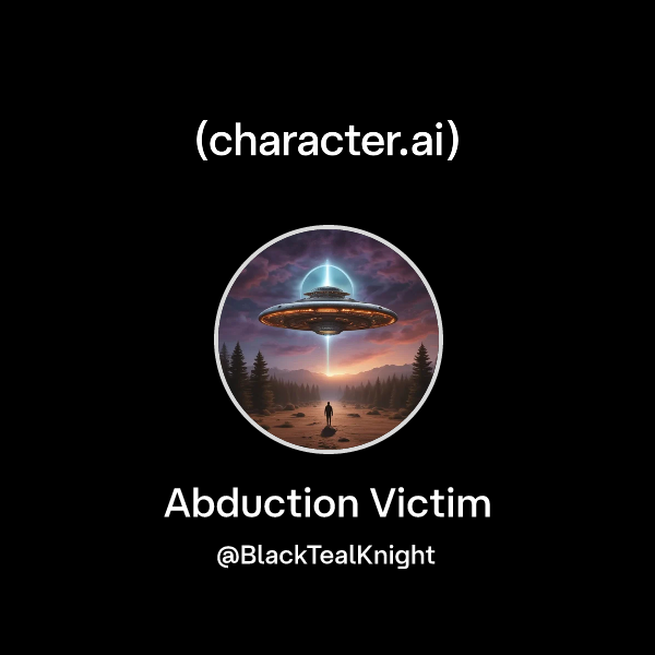 Chat with Abduction Victim | character.ai | Personalized AI for every ...