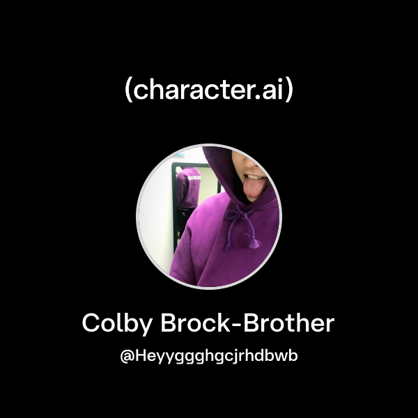Chat with Colby Brock-Brother | character.ai | Personalized AI for ...