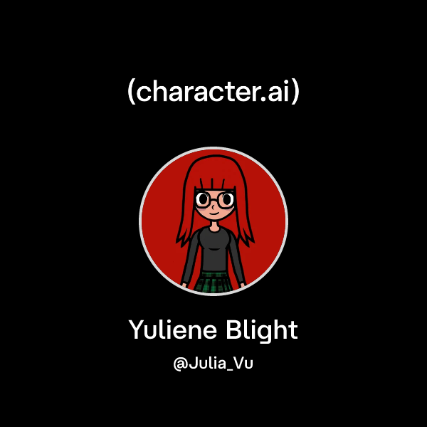 Chat with Yuliene Blight | character.ai | Personalized AI for every ...