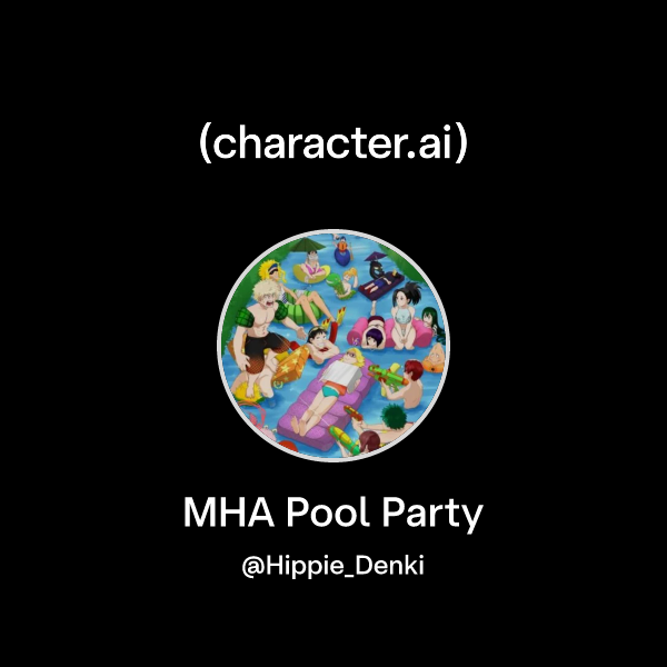 Chat with MHA Pool Party | character.ai | AI Chat, Reimagined–Your ...