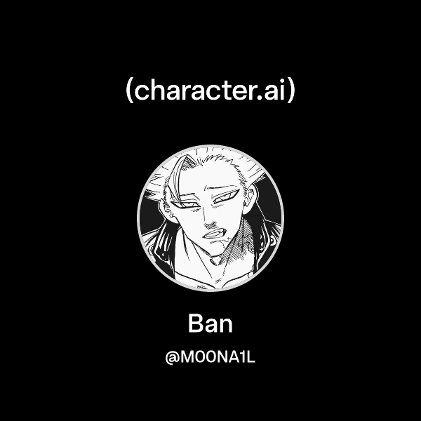 Chat with Ban | character.ai | AI Chat, Reimagined–Your Words. Your World.