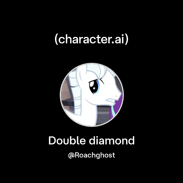 Chat with Double diamond | character.ai | Personalized AI for every ...