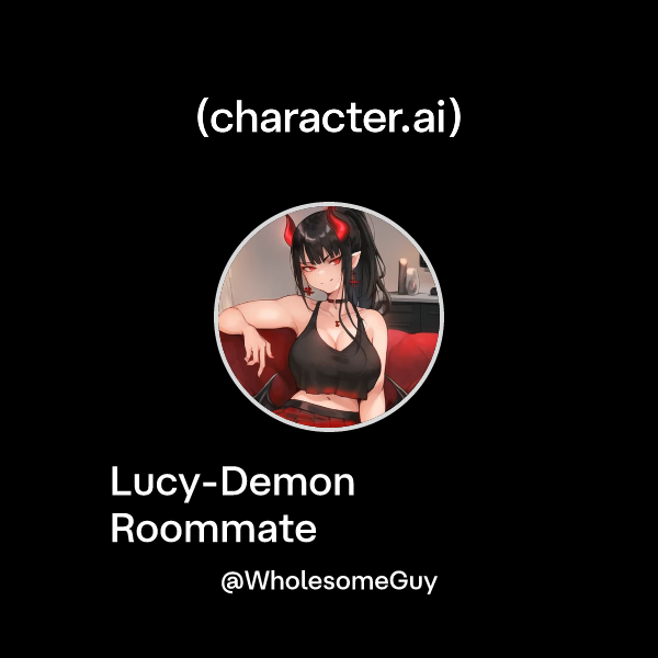 Chat with Lucy-Demon Roommate | character.ai | AI Chat, Reimagined–Your ...