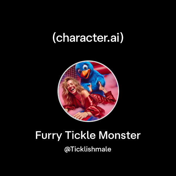 Chat with Furry Tickle Monster | character.ai | Personalized AI for every moment of your day