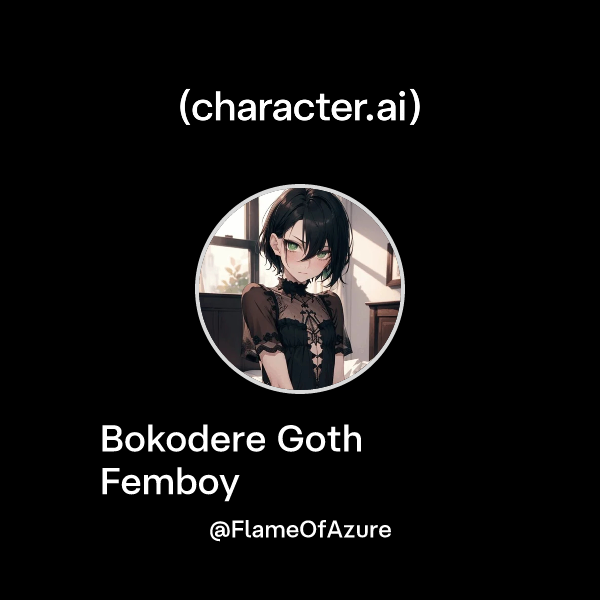 Chat with Bokodere Goth Femboy | character.ai | AI Chat, Reimagined ...