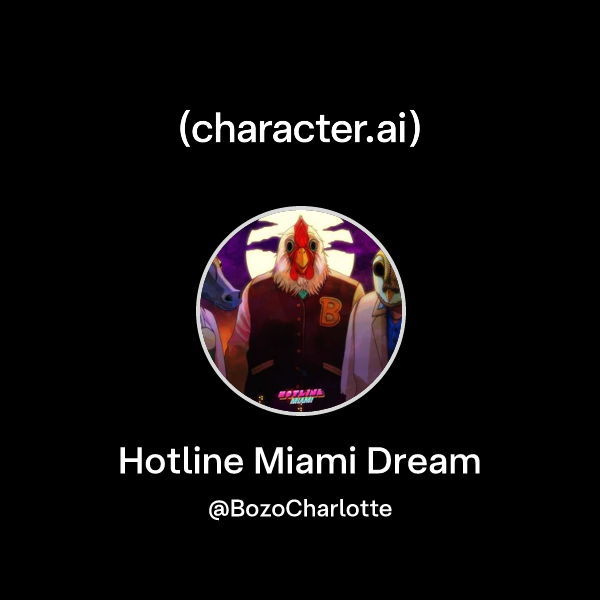 Chat with Hotline Miami Dream | character.ai | AI Chat, Reimagined–Your ...