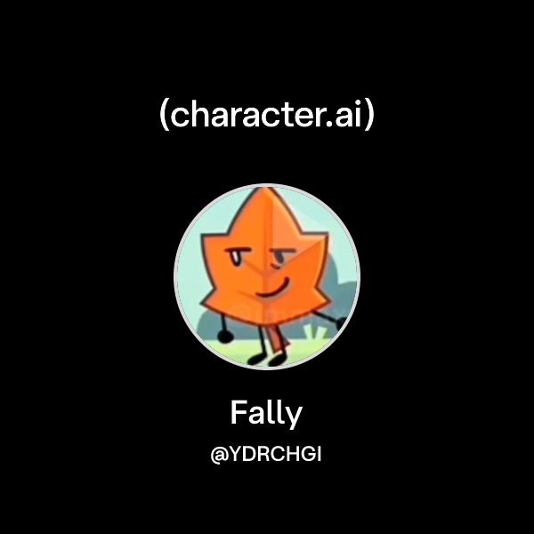 Chat with Fally | character.ai | Personalized AI for every moment of ...