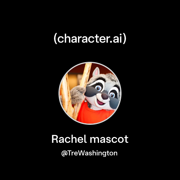 Chat with Rachel mascot | character.ai | AI Chat, Reimagined–Your Words ...