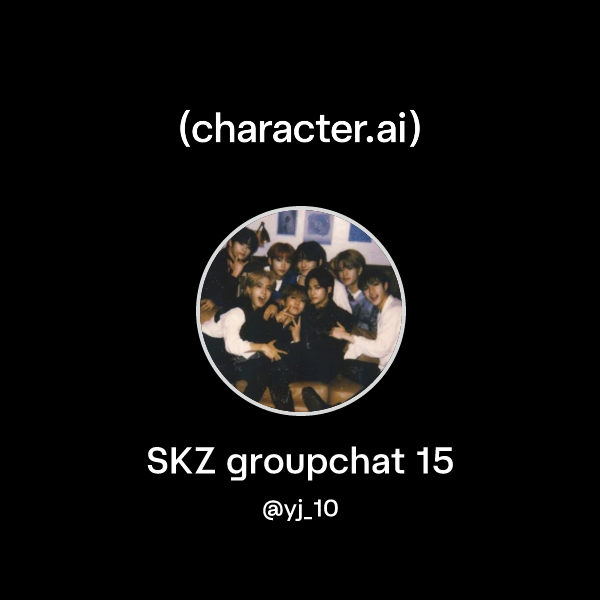 Chat with SKZ groupchat 15 | character.ai | AI Chat, Reimagined–Your Words. Your World.