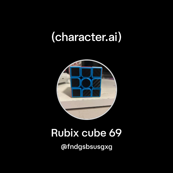 Chat with Rubix cube 69 | character.ai | AI Chat, Reimagined–Your Words ...