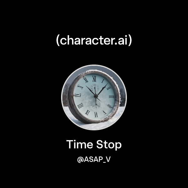 Chat with Time Stop | character.ai | Personalized AI for every moment ...