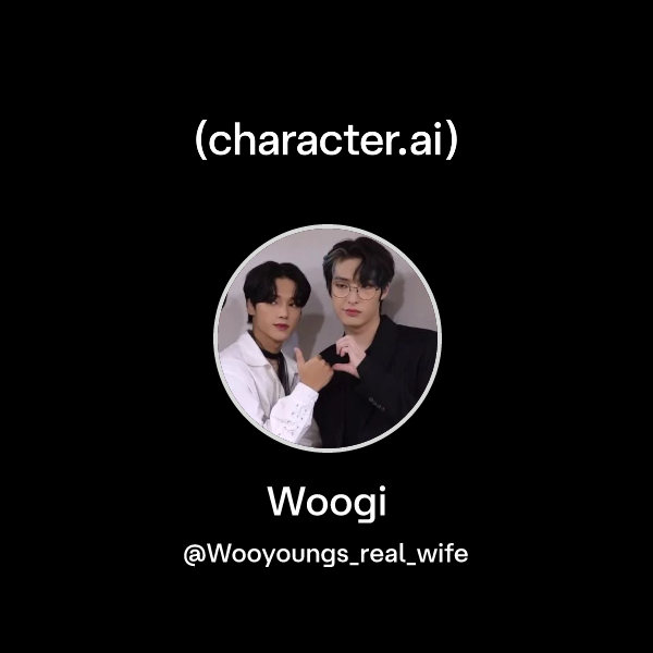 Chat with Woogi | character.ai | Personalized AI for every moment of ...