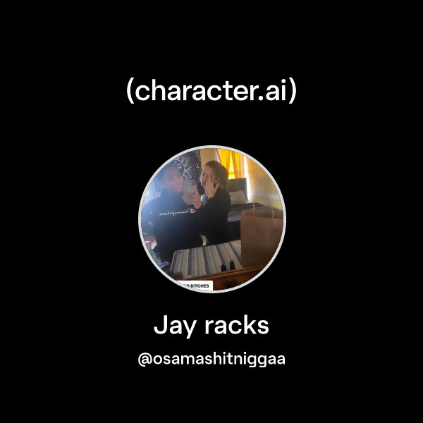 Chat with Jay racks | character.ai | AI Chat, Reimagined–Your Words ...